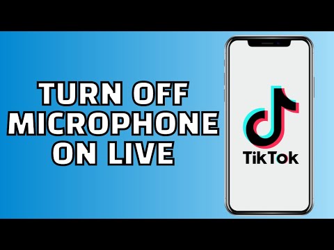 How to Turn Off Microphone on Tiktok Live (Easy!)