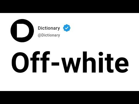 Off-white Meaning In English