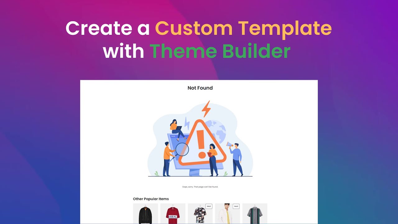 How to Create a Custom Template Using Woostify Theme Builder