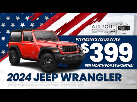 Make this the summer with Airport Jeep and get a Wrangler for as low as $399 a month!