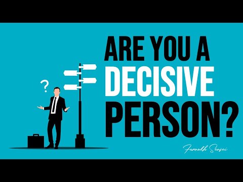 Are You a Decisive Person? | How to Make Decisions Quickly? | Farookh Sensei