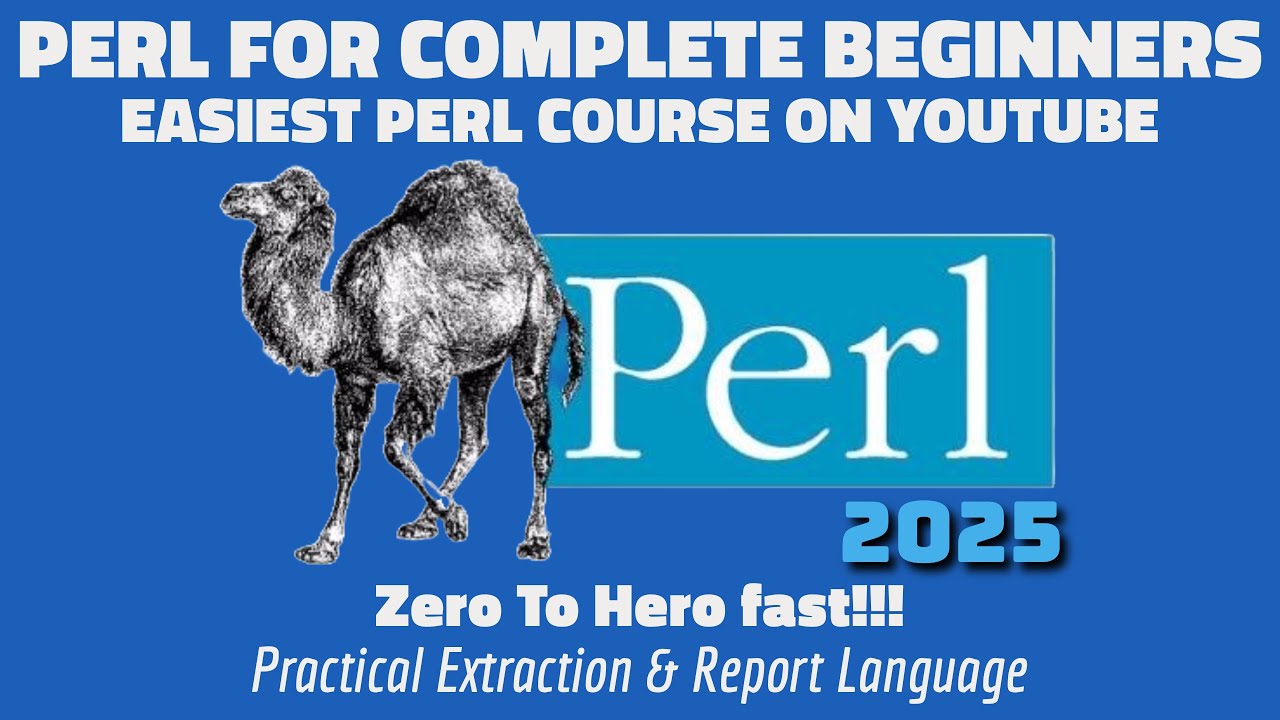 COMPLETE BEGINNERS BASIC GUIDE - Perl Programming:  YouTube's EASIEST Tutorial 2025