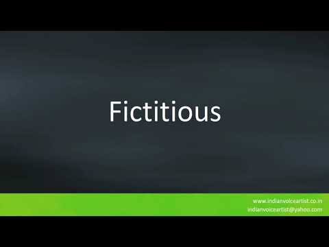 How to pronounce "Fictitious".