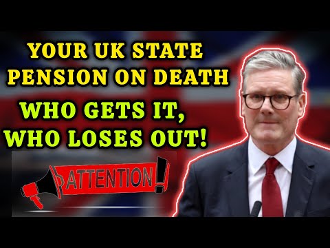 Shocking Truth About Your UK State Pension After Death: Who Gets It, Who Loses Out?