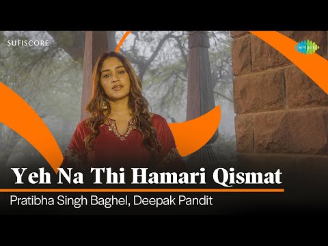 Yeh Na Thi Hamari Qismat | Pratibha Singh Baghel | Deepak Pandit | Jagjit Singh | Sad Ghazal