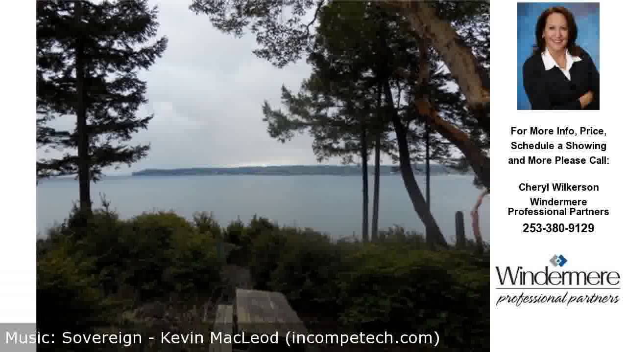 702 S HERRON BLVD KPN, LAKEBAY, WA Presented by Cheryl Wilkerson.