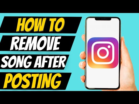 How to Remove Song from Instagram Post After Posting