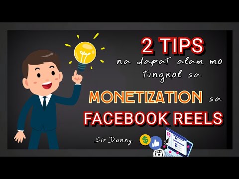 2 Tips na Dapat Alam mo tungkol sa Facebook Reels Monetization