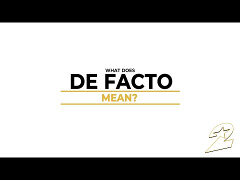 What does De Facto mean
