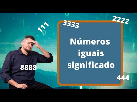 Numeros iguais significado numerologia