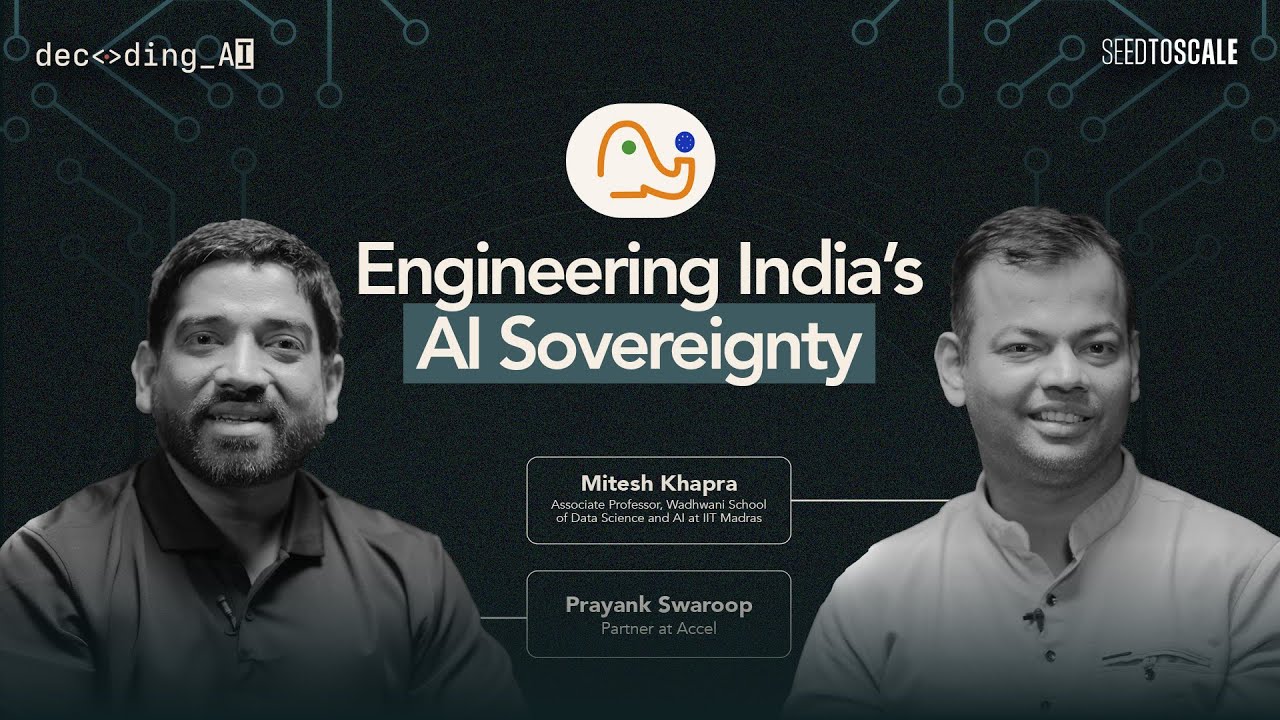 Building AI4Bharat: Why India Needs Its Own AI Stack, With IIT Prof. Mitesh | Decoding AI Episode 8