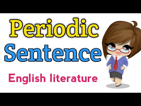 Periodic sentence | What is periodic sentence? | Periodic sentence example | Periodic sentences