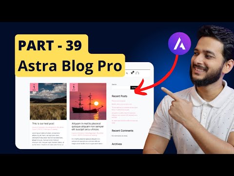 39. How to Design your Blog Page using Astra pro blog module?