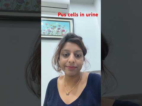 Pus cells in urine#UTI