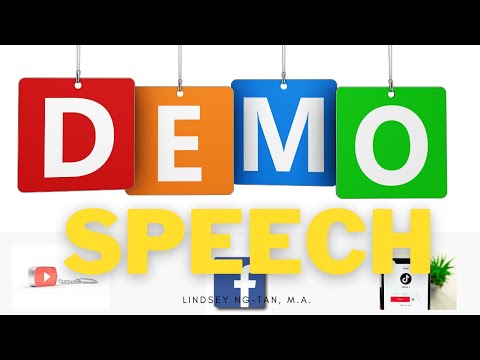 DEMONSTRATION SPEECH: HOW TO PLAN AND PRESENT