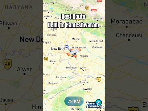delhi to Rameshwaram #delhi #rameshwaram #routemap #travelmap #travelshorts