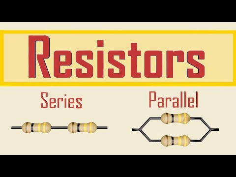 Resistors : Series and Parallel | 3D Animation | Electronics for beginners