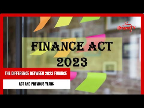 The Difference Between 2023 Finance Act And Previous Years
