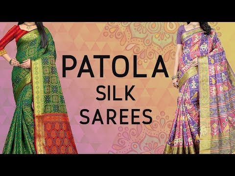 Top 10 Patola Silk Sarees Collection | Latest Sarees Collection 2019 | Forward Fashion