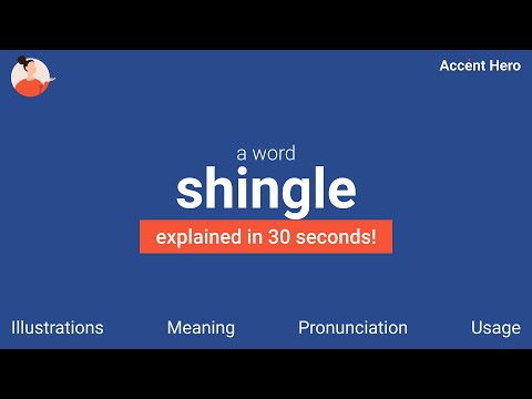 SHINGLE - Meaning and Pronunciation