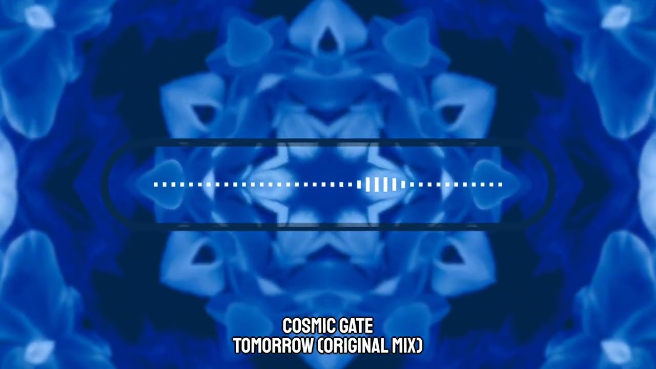 Cosmic Gate - Tomorrow (Original Mix) (2004)