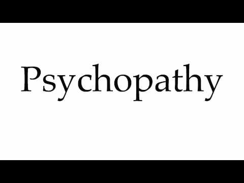 How to Pronounce Psychopathy