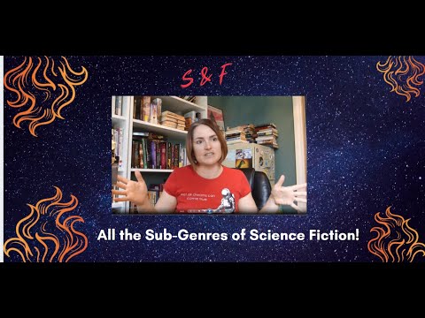 All the Sub-Genres of Science Fiction!