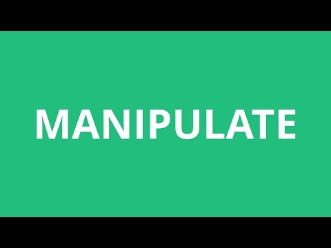 How To Pronounce Manipulate - Pronunciation Academy