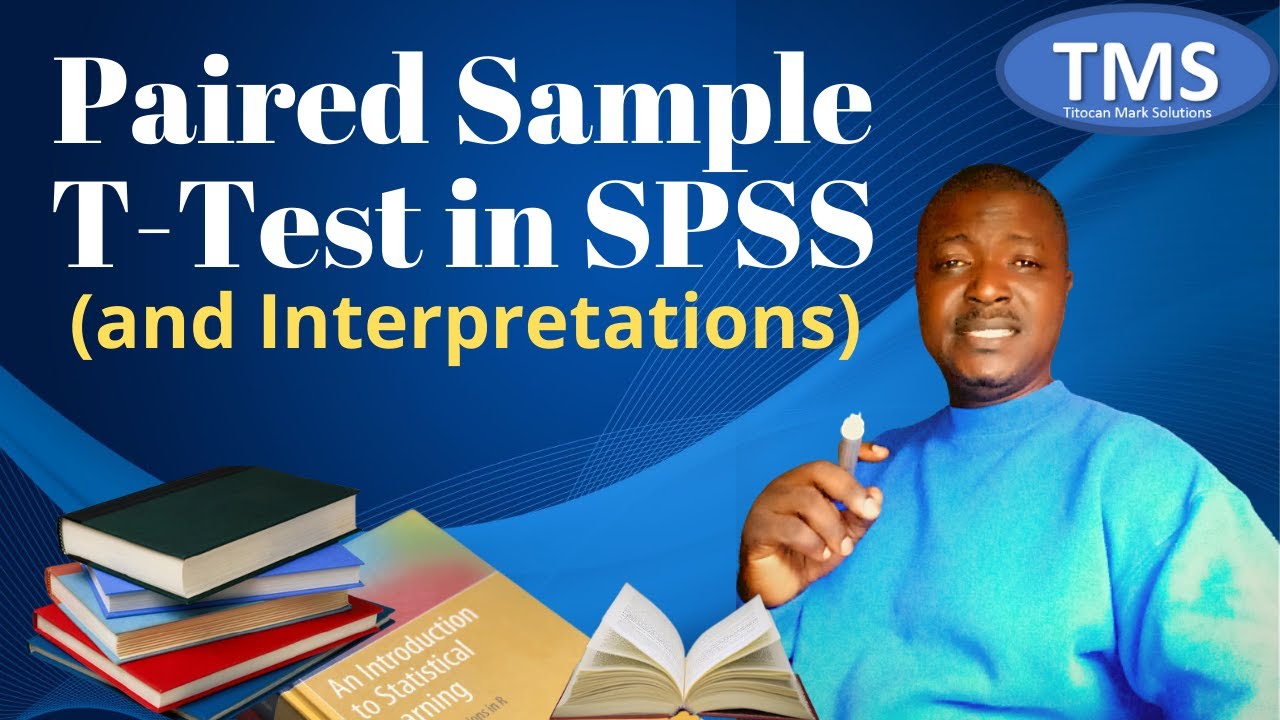 Paired Sample T Test in SPSS and Interpretations