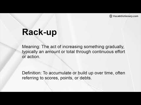 Rack-up Meaning