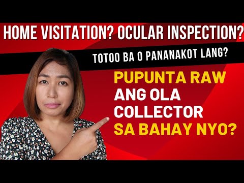Totoo Ba Na May Pupuntang Online Loan App Collector? Home Visitation? Ocular inspection