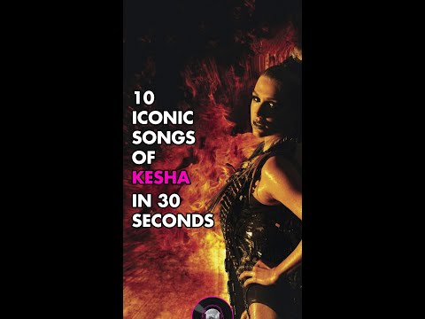 10 Iconic Songs Of Kesha In 30 Seconds! 🎊 #shorts