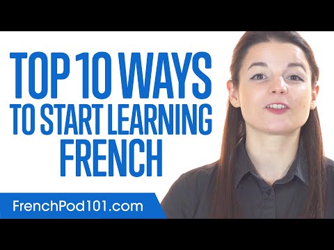Top 10 Ways to Start Learning French