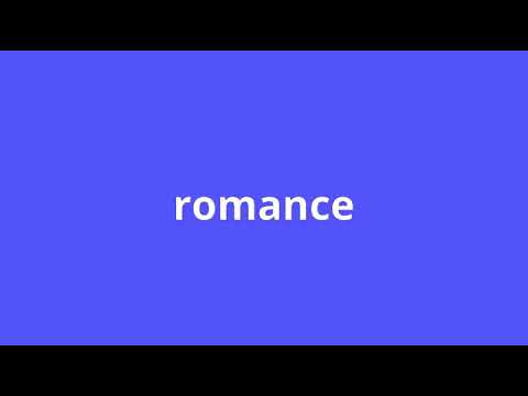 what is the meaning of romance