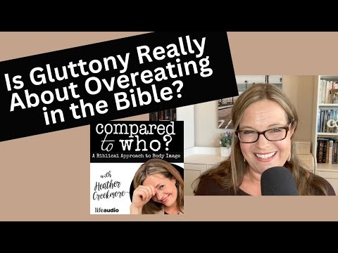 Is Gluttony Really About Overeating in the Bible? What Bible Says About Gluttony!