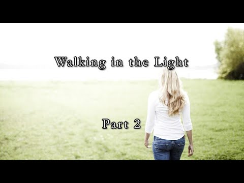 Jamie Helmick - Sunday Worship/Sermon " Walking in the Light Part 2 " - 06-22-25 AM