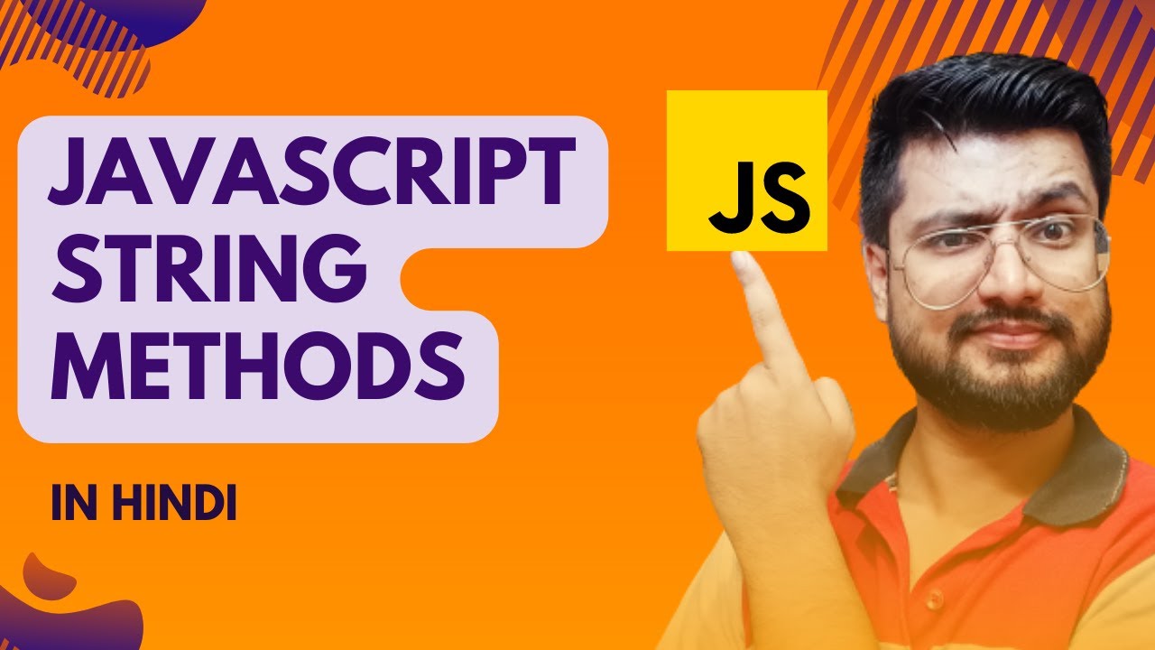 JavaScript String Methods | includes | toUpperCase | JavaScript Tutorial for beginners in Hindi #13