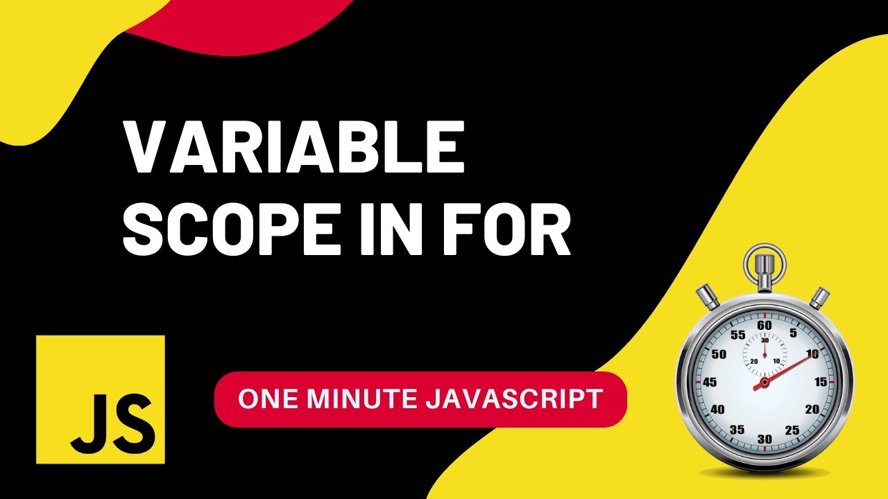 Variable scope in for loop | Javascript | One Minute Javascript | 1 Min JS