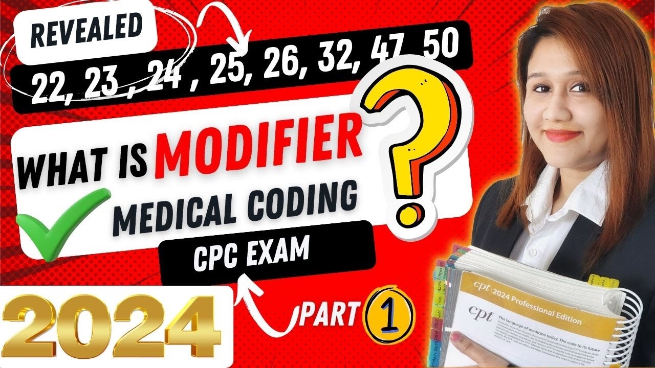 Master Medical Coding Modifiers with Clear Examples!
