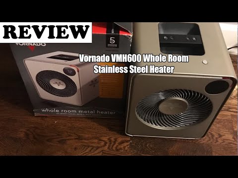 Vornado VMH600 Whole Room Stainless Steel Heater - Review 2023