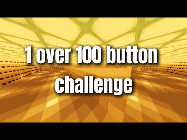 1 over 100 buttons Challenge (Escape map) Minecraft Map