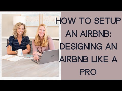 How to Setup an Airbnb: Designing an Airbnb like a Pro in 2021