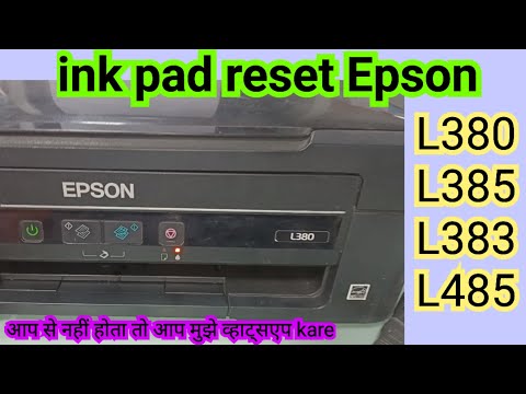 ink pad reset epson l380 printer ( How to Reset ink pad Epson L380 L383 L385 L485 Free Resetter )