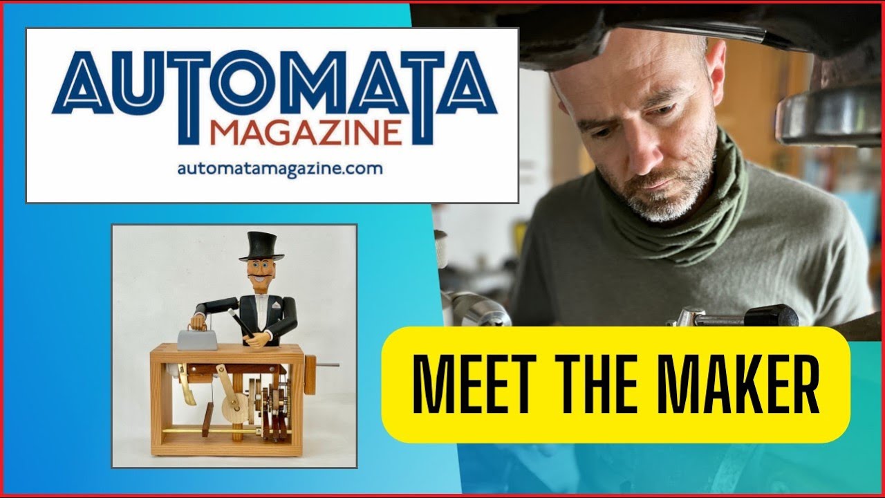 Automata Magazine - Meet the maker
