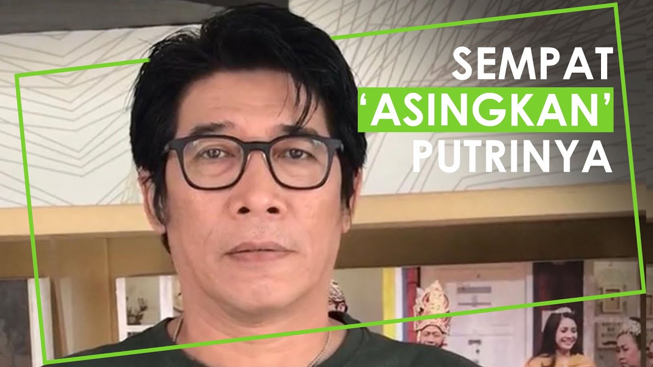 Parto Patrio Sempat 'Buang' Putrinya saat Bayi, Sebut soal Pamali ...