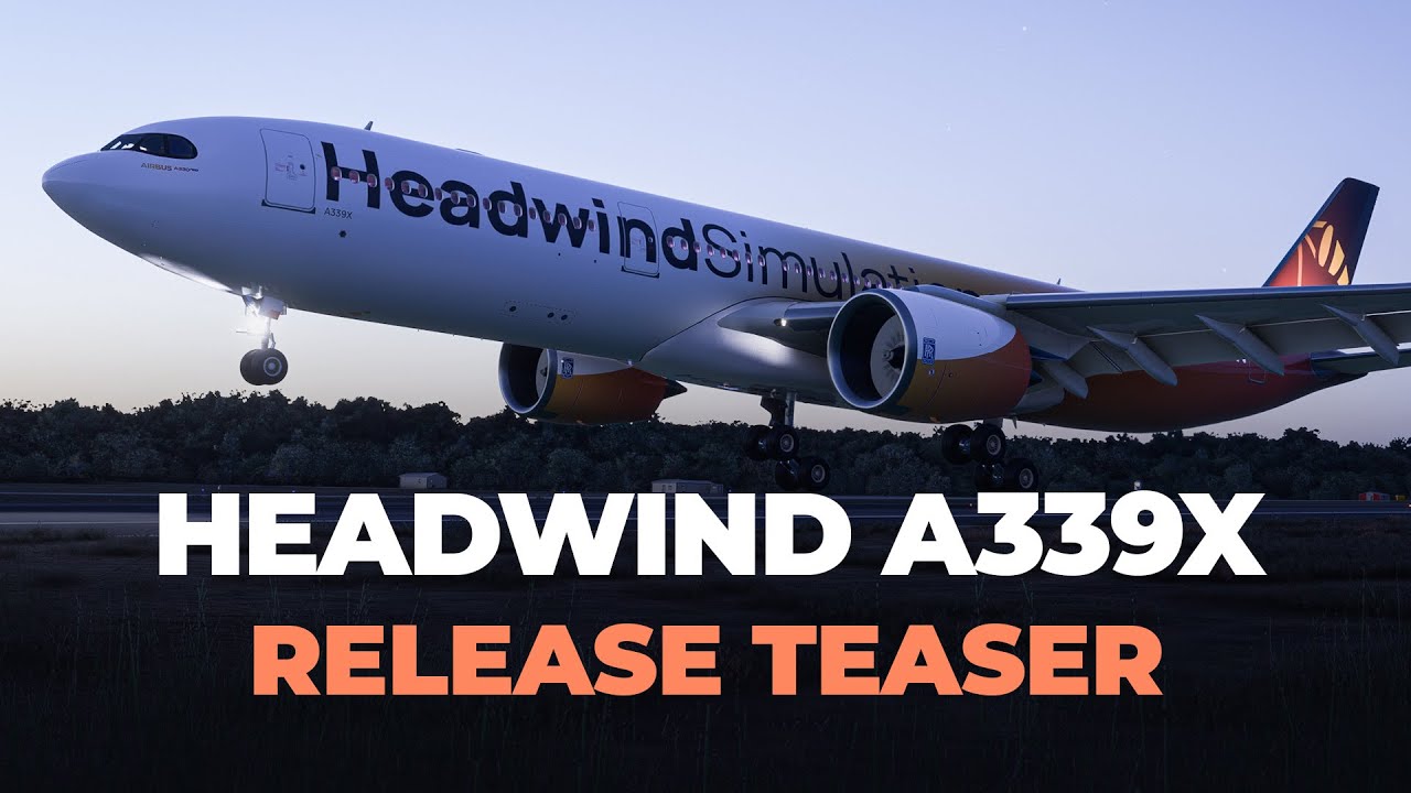 Headwind A330-900neo - Page 15 - Aircraft - Microsoft Flight Simulator ...