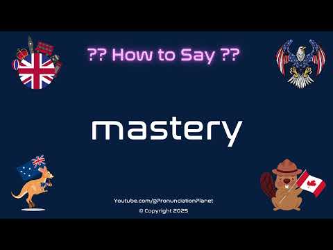 ๐ ๐ How to Pronounce mastery? (CORRECTLY) | Pronunciation Planet