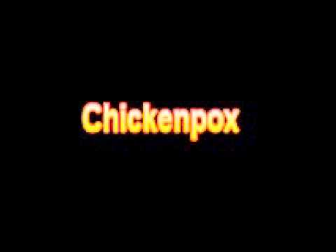 What Is The Definition Of Chickenpox - Medical Dictionary Free Online