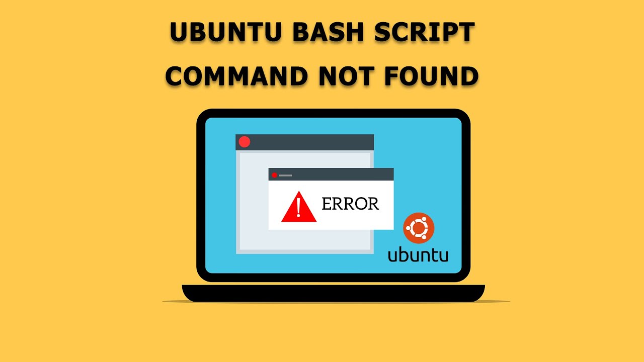 How to Fix Bash Script Command Not Found