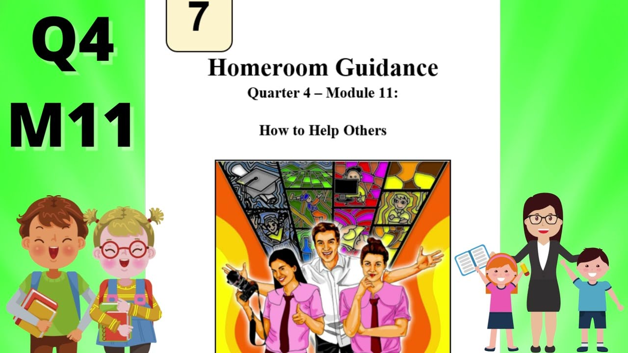 Homeroom Guidance Grade 7 Quarter 4 Module 11: How to Help Others